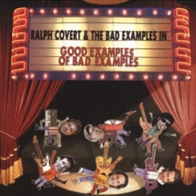 Good Examples of Bad Examples by The Bad Examples (Compilation ...