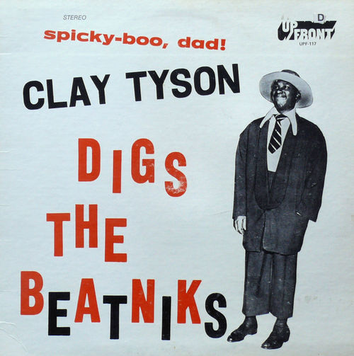 Clay Tyson Digs the Beatniks by Clay Tyson (Album, Comedy): Reviews ...
