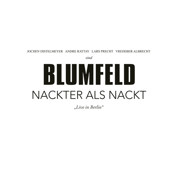 Nackter als Nackt: Live in Berlin by Blumfeld (Album; Blumfeld ...