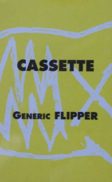 Cassette: Generic Flipper by Flipper (Album; Def American; 4-26915 ...
