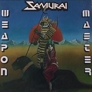 Weapon Master by Samurai (Album, Heavy Metal): Reviews, Ratings, Credits, Song list - Rate Your ...