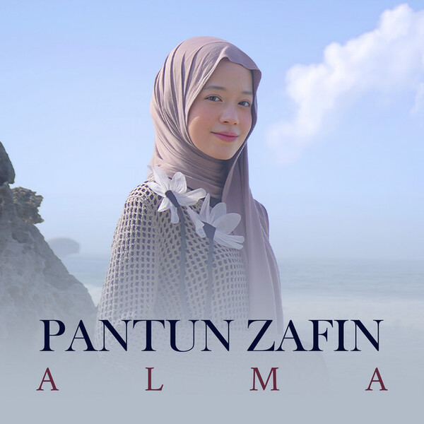 Pantun Zafin by Alma (Single, Qasidah modern): Reviews, Ratings, Credits, Song list - Rate Your ...