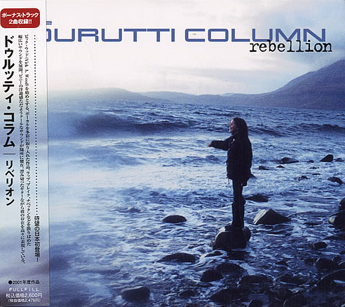 Rebellion by The Durutti Column (Album; Imperial; TECI-24420): Reviews ...