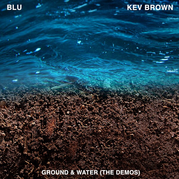 Ground & Water (The Demos) by Blu (Additional release; New World Color ...