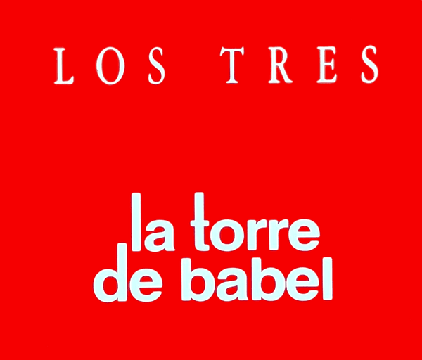 La torre de Babel by Los Tres (Single, Rockabilly): Reviews, Ratings, Credits, Song list - Rate ...