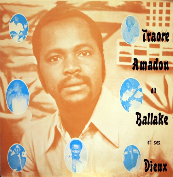 Traore Amadou dit Ballake et ses Dieux by Traore Amadou dit Ballake et ...