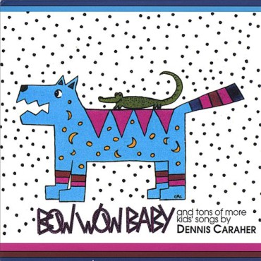 Bow Wow Baby by Dennis Caraher (Album, Contemporary Folk): Reviews ...