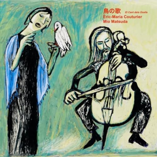 鳥の歌 by Éric-Maria Couturier & Mio Matsuda (Single, Catalan Folk Music ...