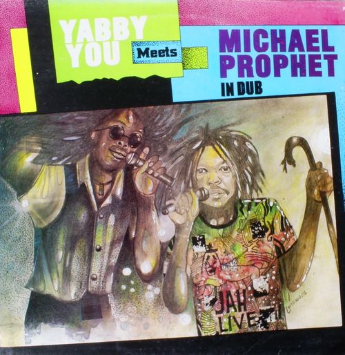 Meets Michael Prophet in Dub by Yabby You & Michael Prophet (Album, Dub ...