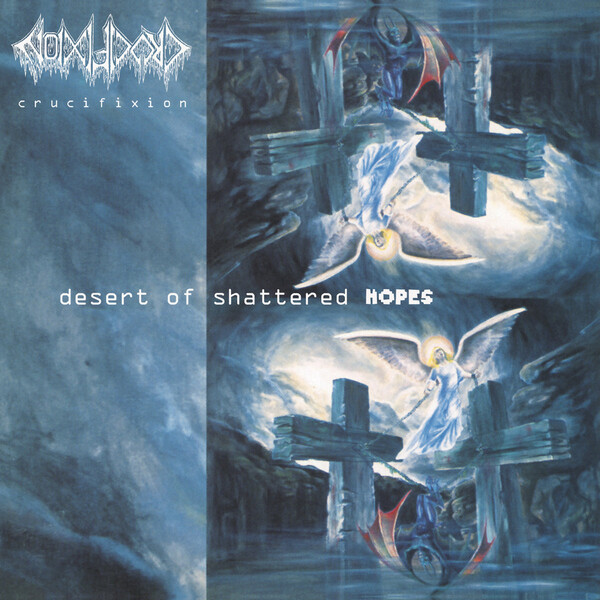 Desert of Shattered Hopes / A Cold Sea of Horror by Crucifixion ...