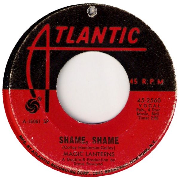 Shame, Shame / Baby, I Gotta Go Now by The Magic Lanterns (Single, Pop ...