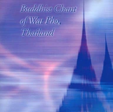 Buddhist Chant of Wat Pho, Thailand by Various Artists (Album, Thai ...