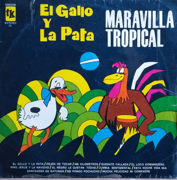 El gallo y la pata by Conjunto Maravilla Tropical (Album): Reviews ...