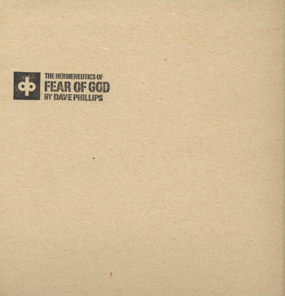 The Hermeneutics of Fear of God by Dave Phillips (Album, Sound Collage ...