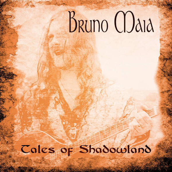 Tales of Shadowland by Bruno Maia (Album): Reviews, Ratings, Credits, Song list - Rate Your Music