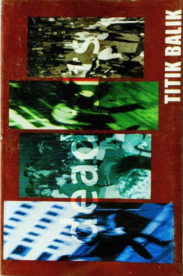 Titik Balik by Dead Pits (Album): Reviews, Ratings, Credits, Song list ...