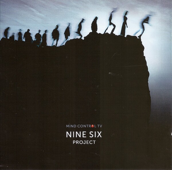 Mind Control TV by Nine Six Project (Album): Reviews, Ratings, Credits ...
