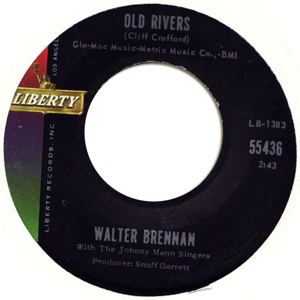 Old Rivers / The Epic Ride of John H. Glenn by Walter Brennan (Single ...
