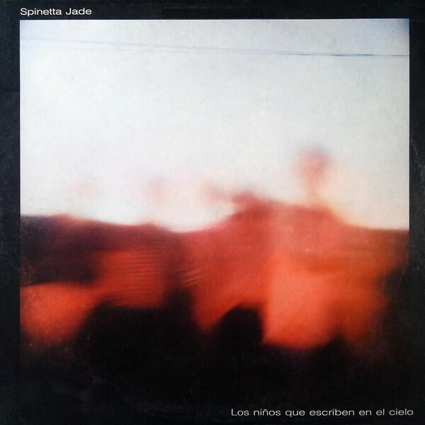 Los niños que escriben en el cielo by Spinetta Jade (Album, Jazz-Rock ...