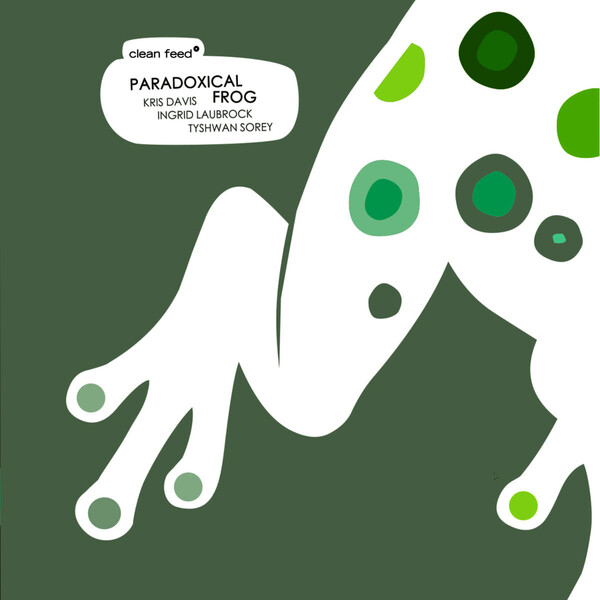 Paradoxical Frog by Paradoxical Frog (Album; Clean Feed; n/a): Reviews ...