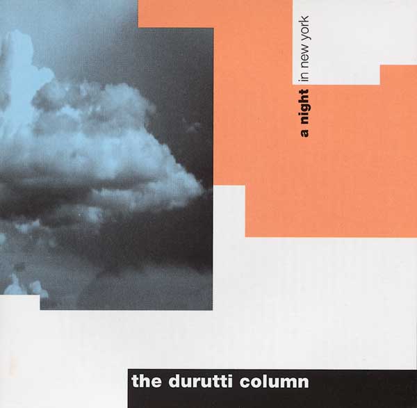 A Night in New York by The Durutti Column (Album; ROIR; RUSCD 8255 ...