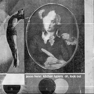 Oh, Look Out by Jason Henn / Kitchen Typists (Album): Reviews, Ratings ...