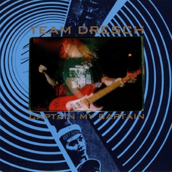 Captain My Captain by Team Dresch (Album, Punk Rock): Reviews, Ratings, Credits, Song list ...