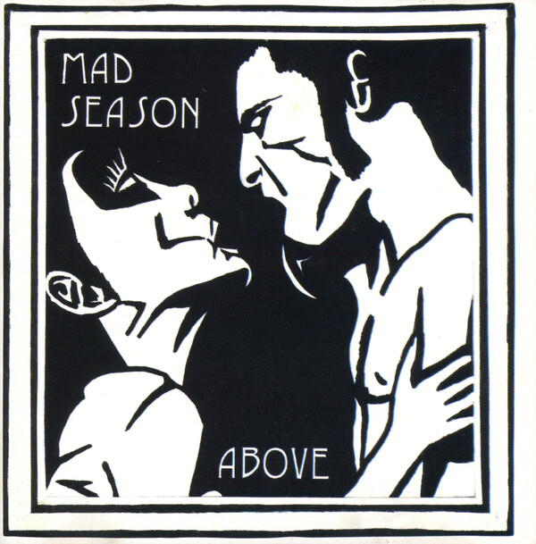 Review for Above - Mad Season by notscrumpyjack - Rate Your Music