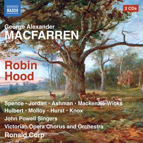 Robin Hood by Victorian Opera Orchestra / Victorian Opera Сhorus / John ...