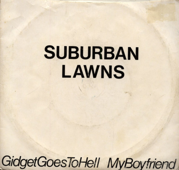 Gidget Goes to Hell / My Boyfriend by Suburban Lawns (Single, New Wave ...