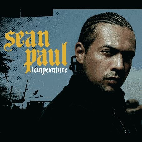 Temperature by Sean Paul (Single, Ragga): Reviews, Ratings, Credits ...