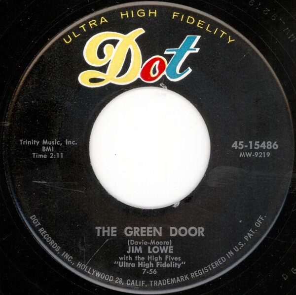 The Green Door / (The Story Of) The Little Man in Chinatown by Jim Lowe with the High Fives ...
