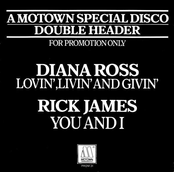 Lovin' Livin' and Givin' / You and I by Diana Ross / Rick James (Single, Disco): Reviews ...