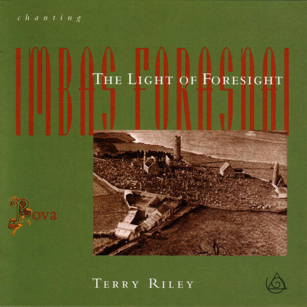 Chanting the Light of Foresight by Terry Riley & Rova (Album; New ...
