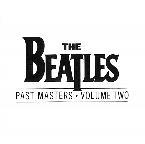 Past Masters: Volume Two by The Beatles (Compilation, Pop Rock ...