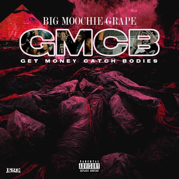 Get Money Catch Bodies by Big Moochie Grape (Single; Paper Route Empire ...