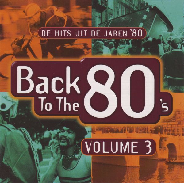Back to the 80's - Volume 3 by Various Artists (Compilation, Rock ...