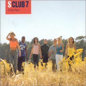 S Club Party by S Club 7 (Single, Teen Pop): Reviews, Ratings, Credits ...