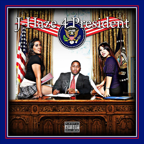 J-Haze 4 President by J-Haze (Album; n/a): Reviews, Ratings, Credits ...