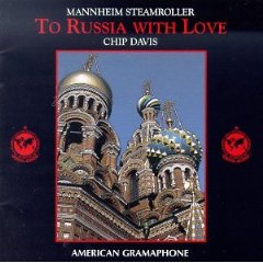 To Russia With Love by Mannheim Steamroller / Chip Davis (Album, New Age): Reviews, Ratings ...