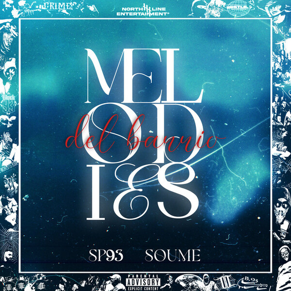 MELODIES DEL BARRIO by Sp93 & Soume (EP): Reviews, Ratings, Credits ...