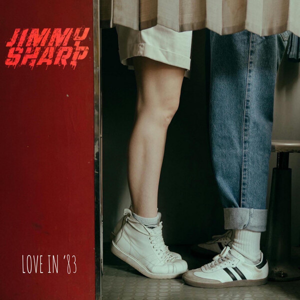 Love in '83 by Jimmy Sharp (EP): Reviews, Ratings, Credits, Song list ...