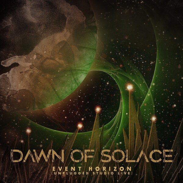 Event Horizon (Unplugged Studio Live) by Dawn of Solace (Additional ...