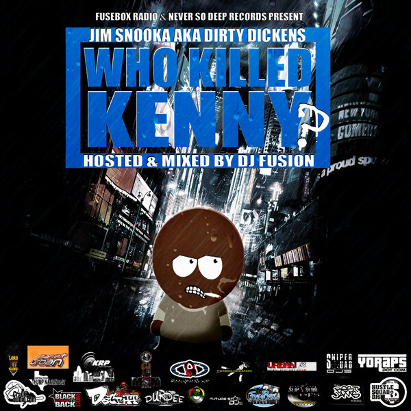 Who Killed Kenny (FuseBox Radio Edition) by Jim Snooka (Mixtape ...