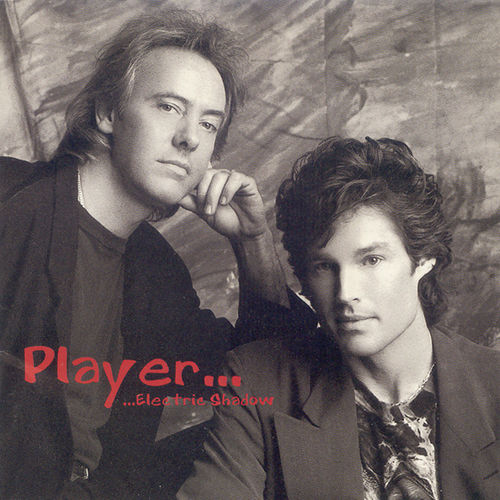 Electric Shadow by Player (Album, AOR): Reviews, Ratings, Credits, Song ...