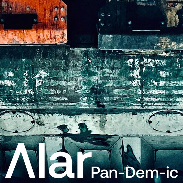 Pan-Dem-ic by Alar (Single): Reviews, Ratings, Credits, Song list ...
