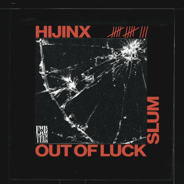 Out of Luck / Slum by Hijinx (Single, Dubstep): Reviews, Ratings ...