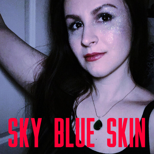 Sky Blue Skin Albums: songs, discography, biography, and listening ...