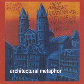 Other Music by Architectural Metaphor (Album, Space Rock): Reviews ...