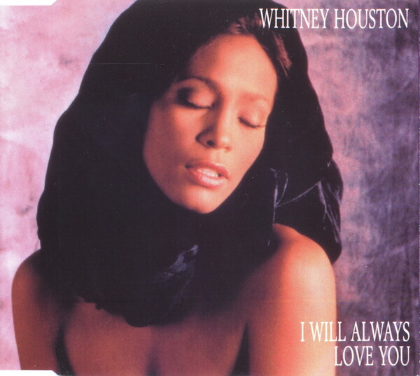 I Will Always Love You by Whitney Houston (Single, Adult Contemporary): Reviews, Ratings ...